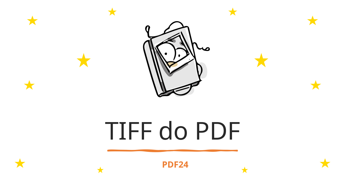 Převod TIFF do PDF - rychle, online, zdarma - PDF24